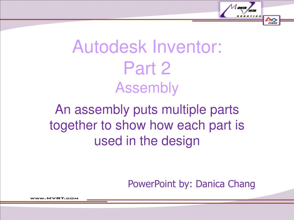 PPT - Autodesk Inventor: Part 2 Assembly PowerPoint Presentation, free ...