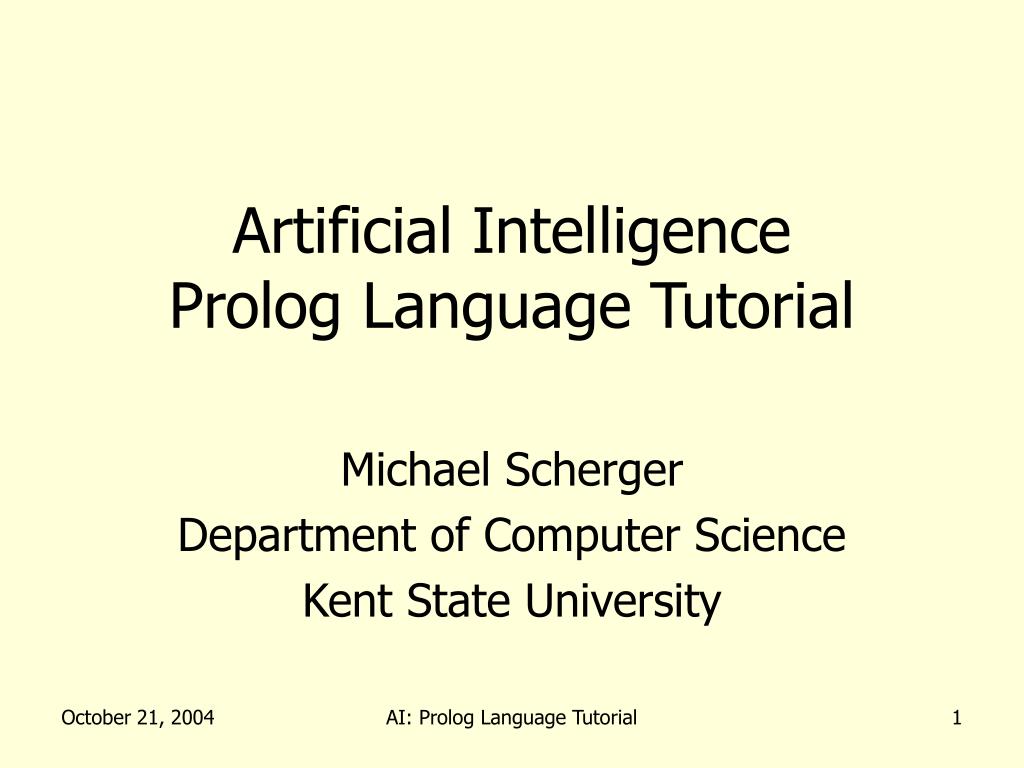 PPT - Artificial Intelligence Prolog Language Tutorial PowerPoint Presentation - ID:3959883