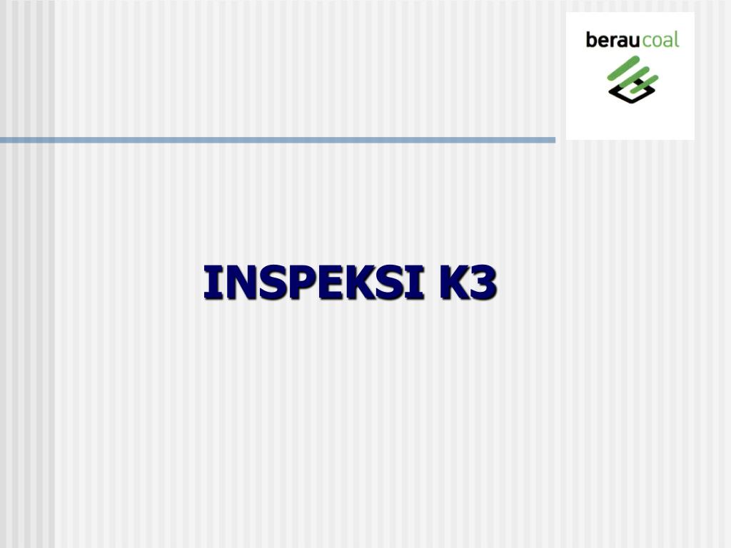 PPT - INSPEKSI K3 PowerPoint Presentation, free download - ID:3960845