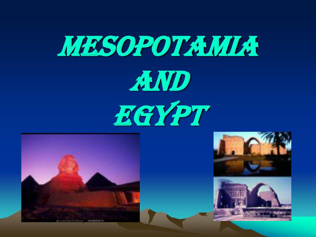 PPT - Mesopotamia and Egypt PowerPoint Presentation, free download - ID ...