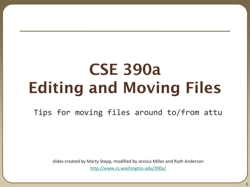 PPT - CSE 390a Editing and Moving Files PowerPoint Presentation, free download - ID:3961182