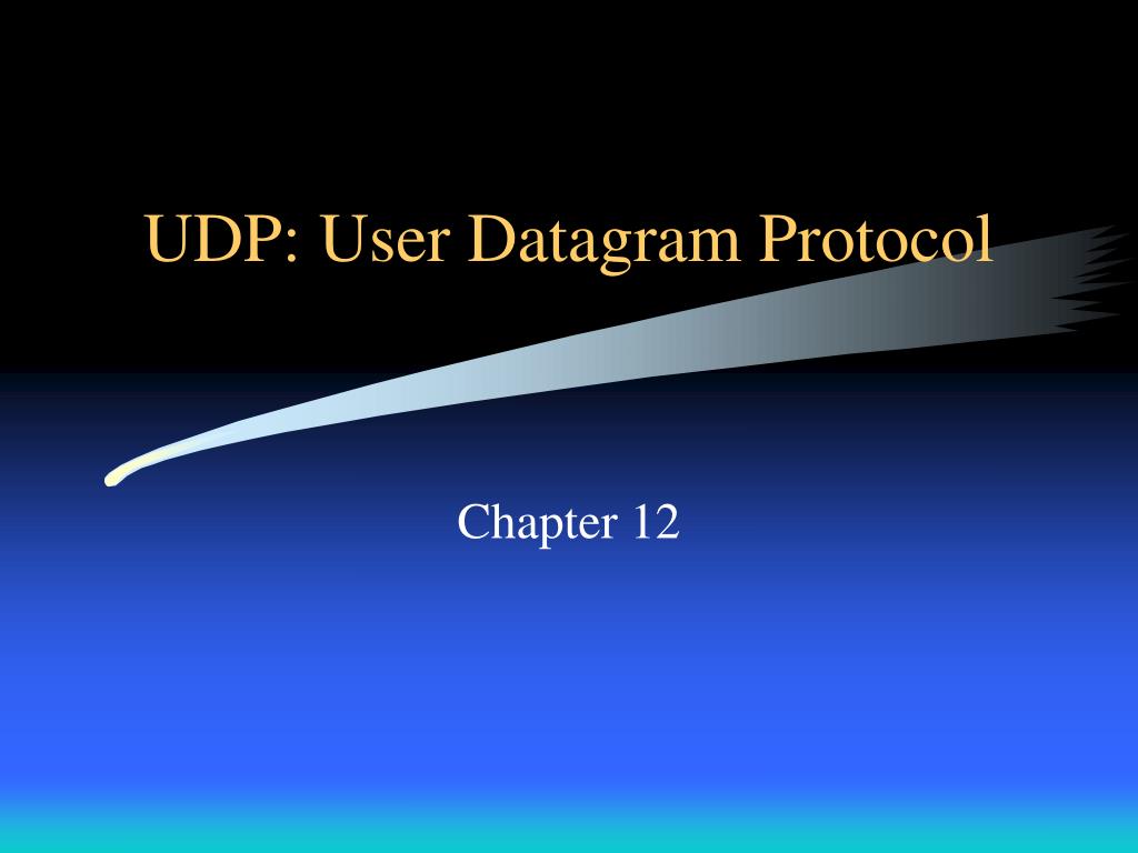 PPT - UDP: User Datagram Protocol PowerPoint Presentation, free ...