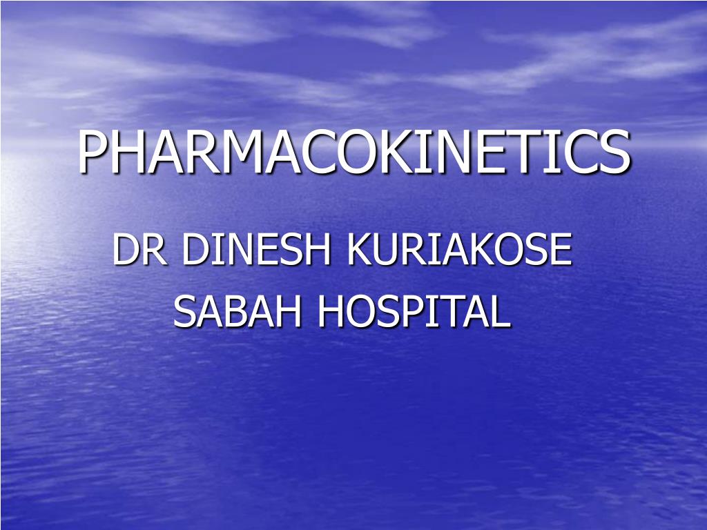 PPT - PHARMACOKINETICS PowerPoint Presentation, free download - ID:3961998