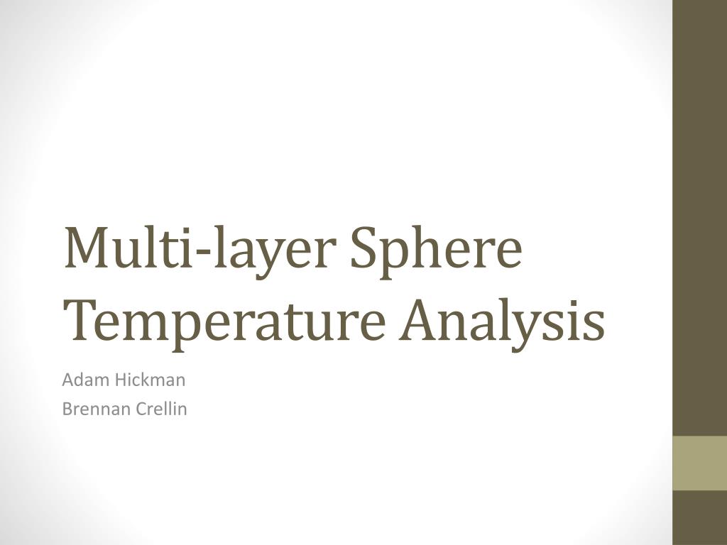 PPT - Multi-layer Sphere Temperature Analysis PowerPoint Presentation ...