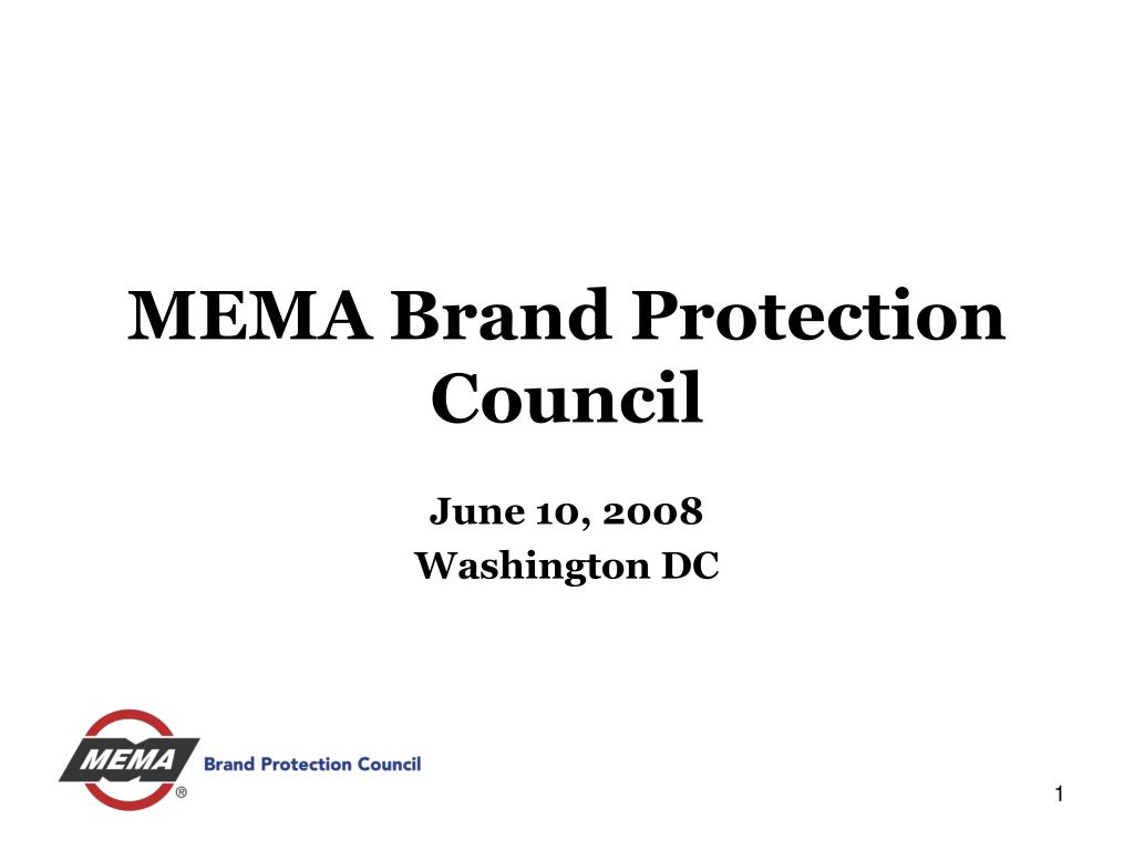 PPT - MEMA Brand Protection Council PowerPoint Presentation, free ...