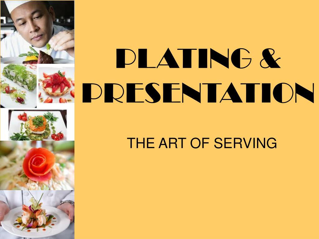 PPT - PLATING & PRESENTATION PowerPoint Presentation, free download ...