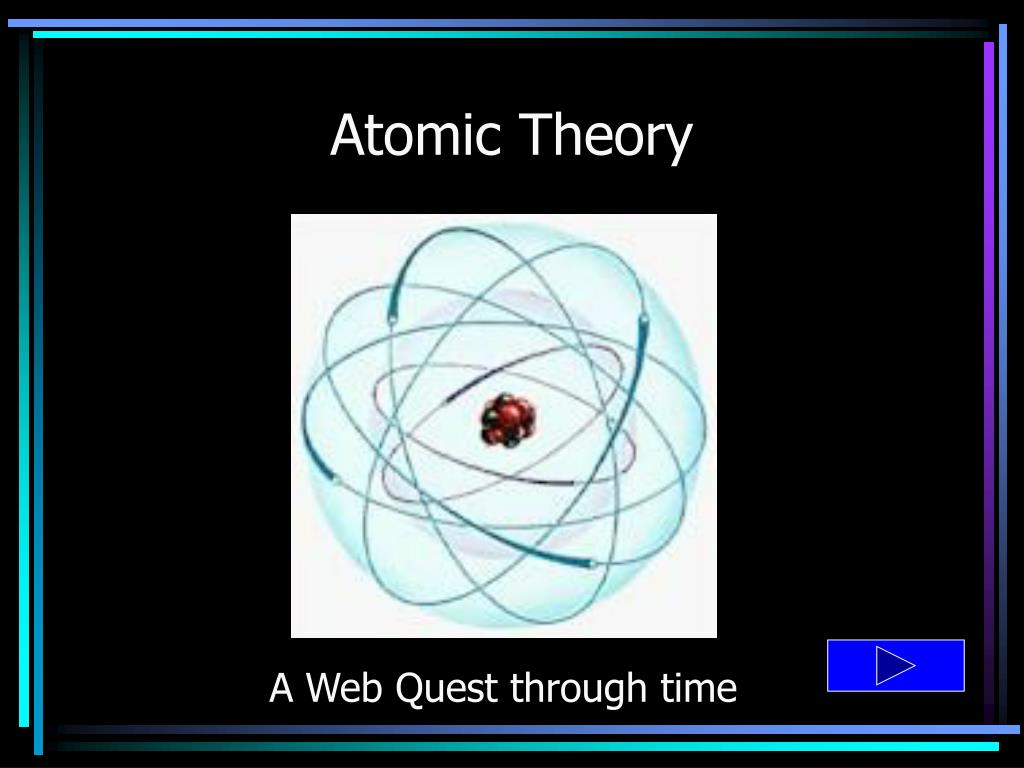 PPT - Atomic Theory PowerPoint Presentation, free download - ID:3966323