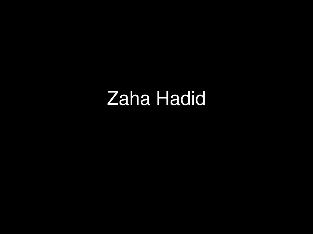 PPT - Zaha Hadid PowerPoint Presentation, free download - ID:3967126