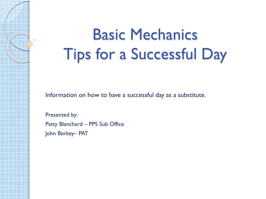 PPT - Basic Mechanics Tips for a Successful Day PowerPoint Presentation ...