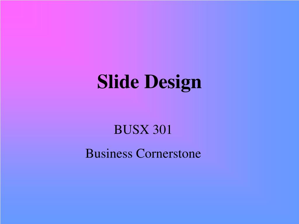 PPT - Slide Design PowerPoint Presentation, free download - ID:3969605