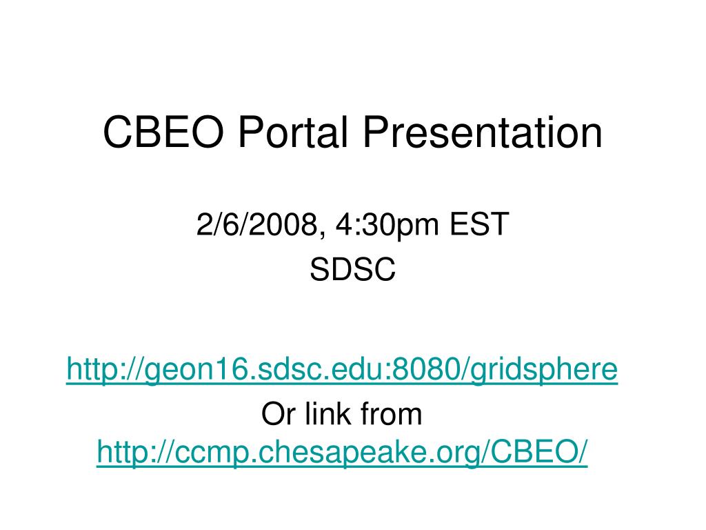 PPT - CBEO Portal: Accessing, Managing, and Collaborating on ...