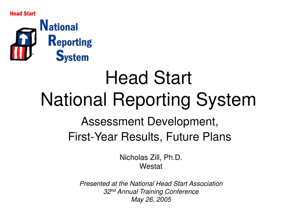 PPT - Head Start National Reporting System PowerPoint Presentation ...
