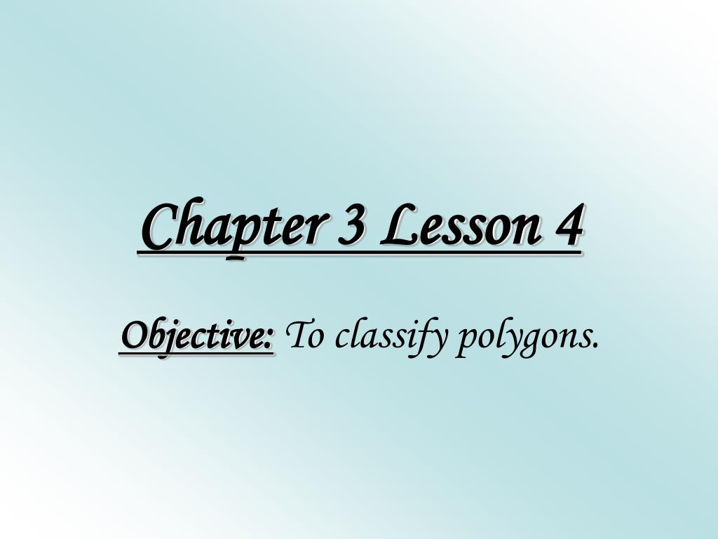 PPT - Chapter 3 Lesson 4 PowerPoint Presentation, free download - ID ...