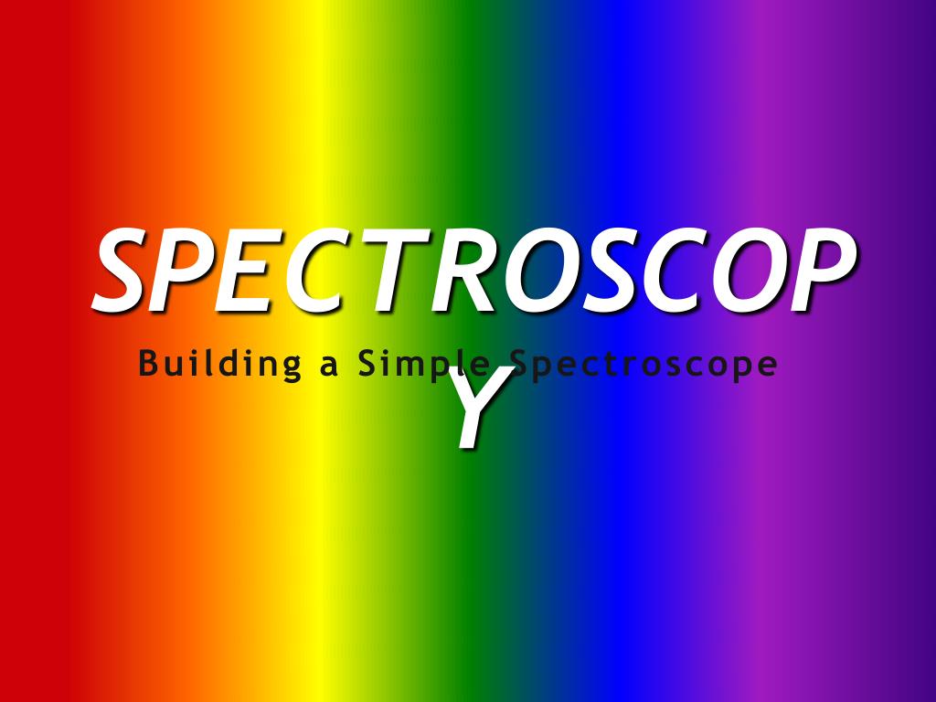 PPT - SPECTROSCOPY PowerPoint Presentation, free download - ID:3974542