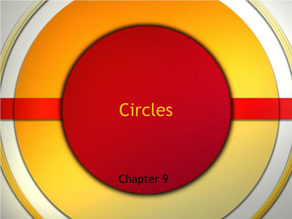 PPT - Circles PowerPoint Presentation, free download - ID:3974708