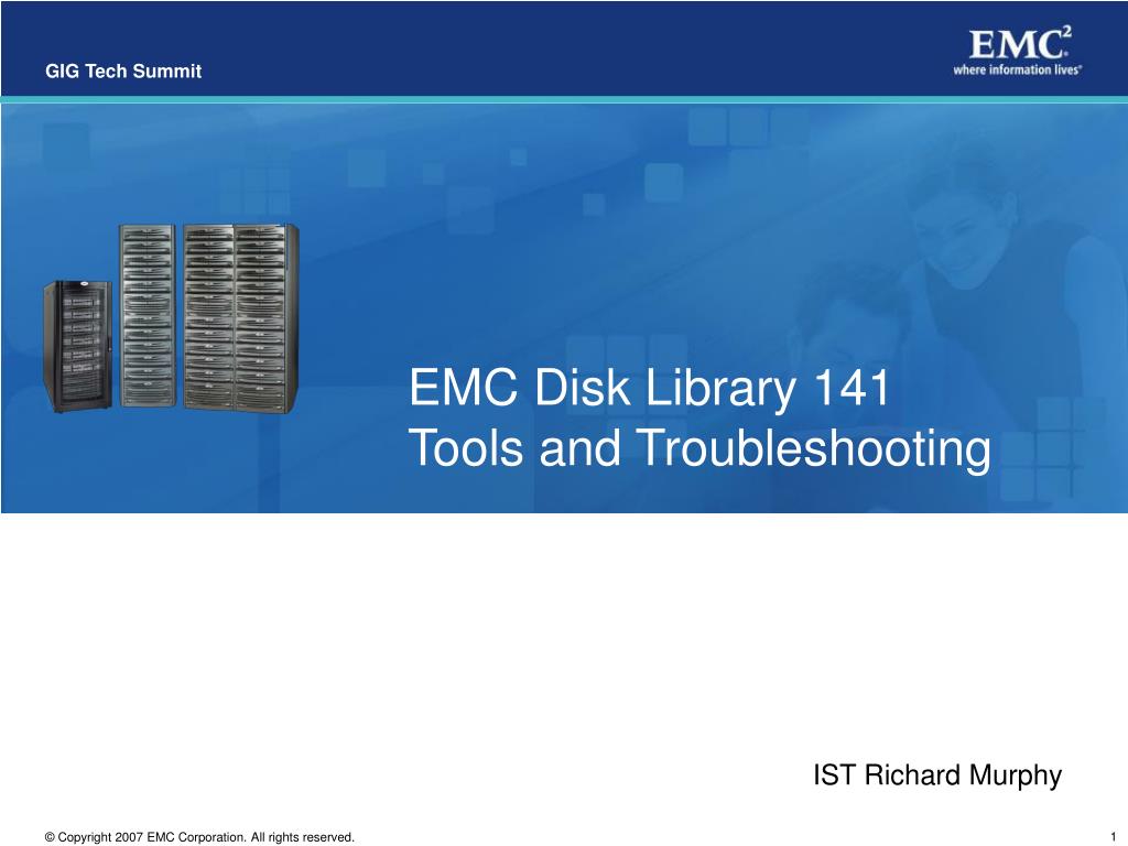 PPT - EMC Disk Library 141 Tools and Troubleshooting PowerPoint ...