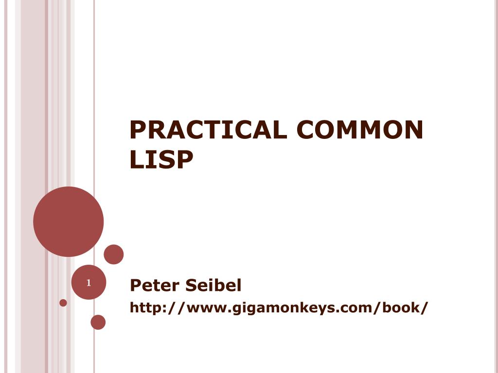 PPT - PRACTICAL COMMON LISP PowerPoint Presentation, free download - ID:3975214