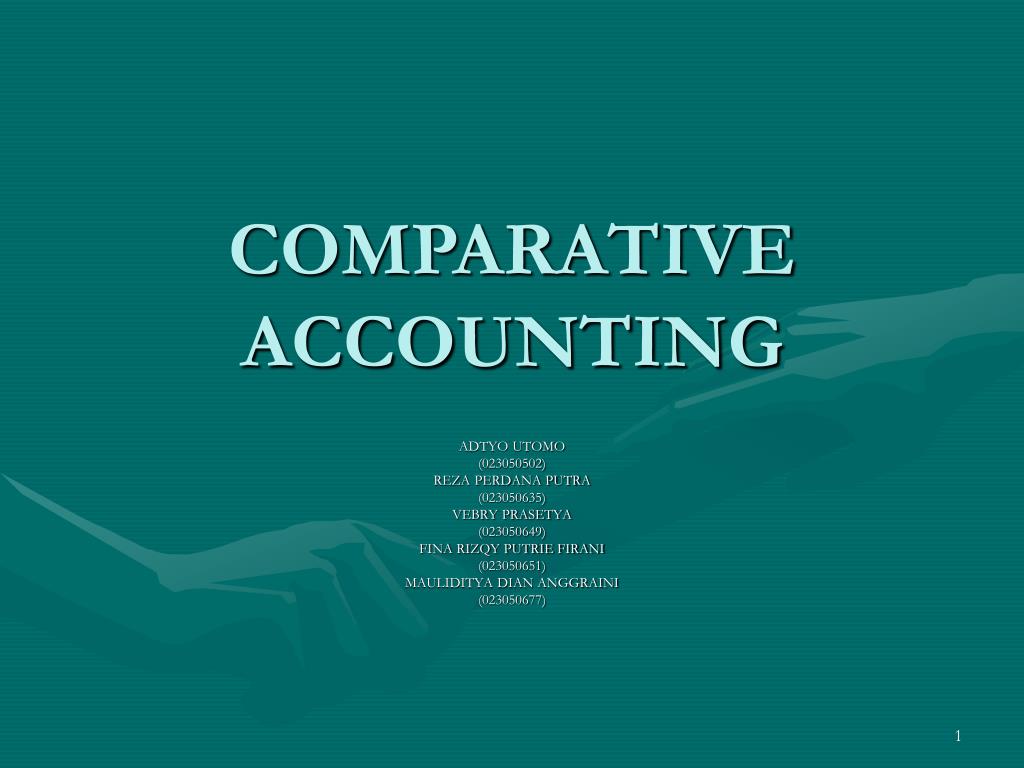 PPT - COMPARATIVE ACCOUNTING PowerPoint Presentation, free download ...