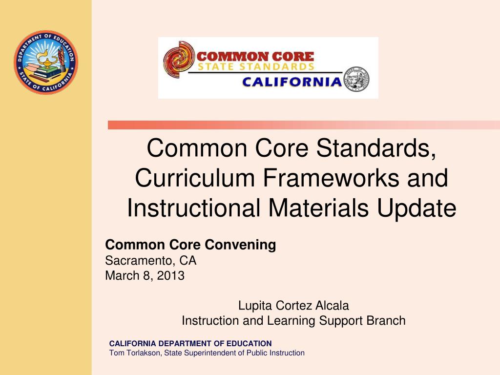 PPT - Common Core Standards, Curriculum Frameworks and Instructional ...