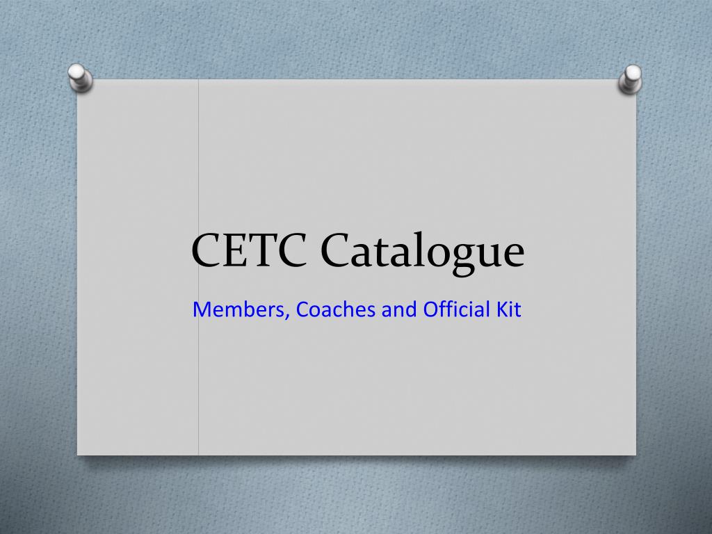PPT - CETC Catalogue PowerPoint Presentation, free download - ID:3980081
