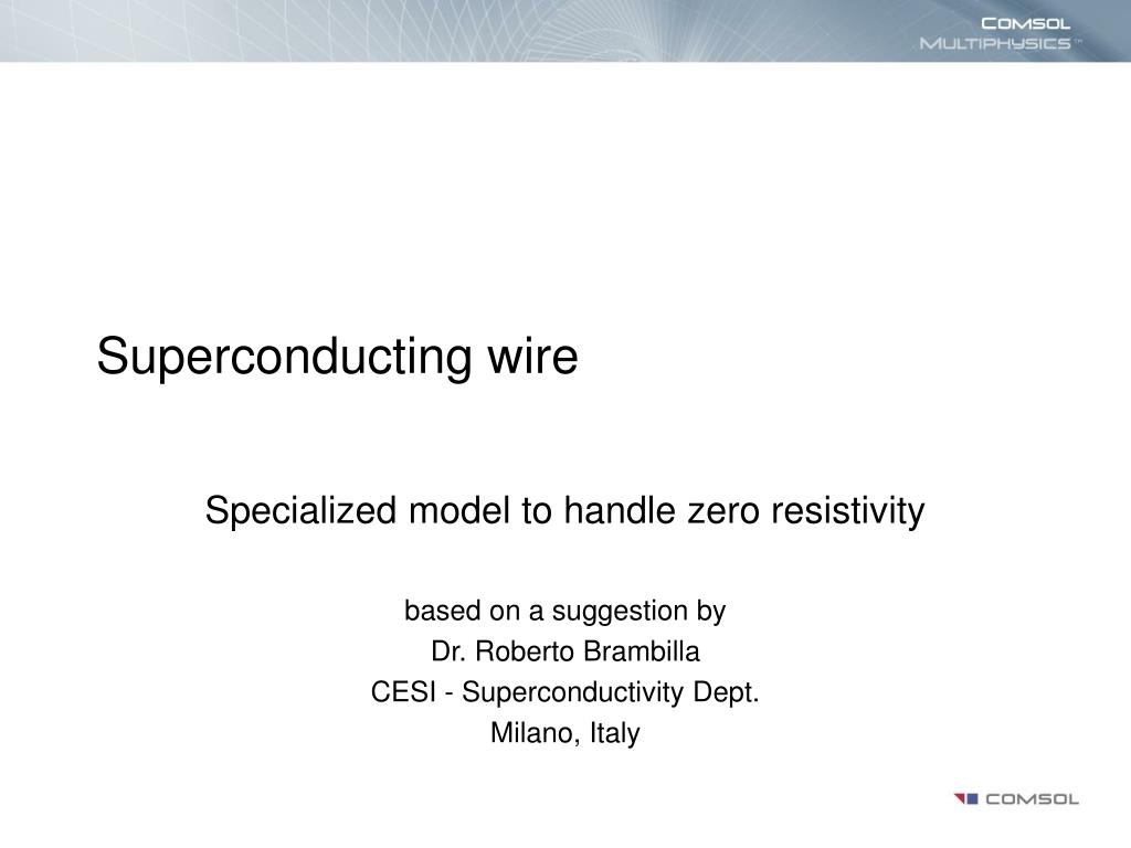 PPT - Superconducting wire PowerPoint Presentation, free download - ID:3980120