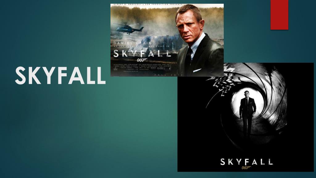 PPT - SKYFALL PowerPoint Presentation, free download - ID:3980168