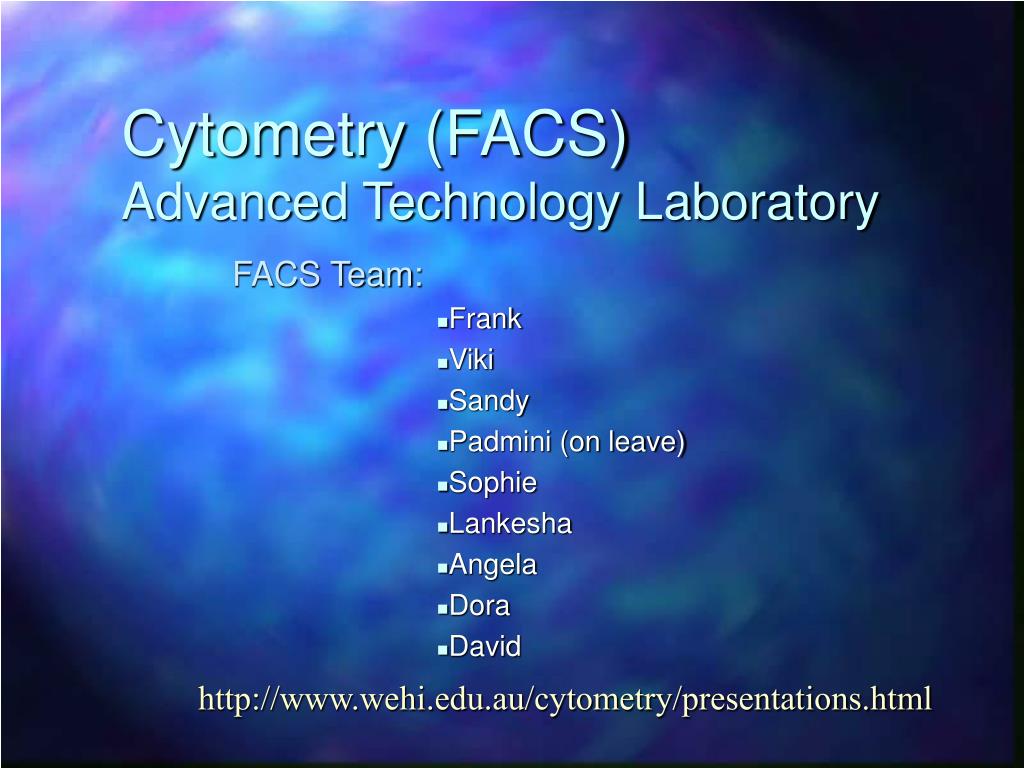 PPT - Cytometry (FACS) Advanced Technology Laboratory PowerPoint ...