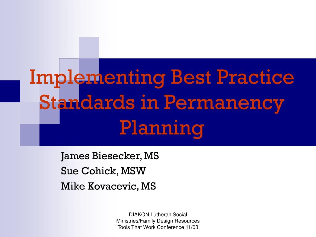 PPT - Implementing Best Practice Standards in Permanency Planning ...
