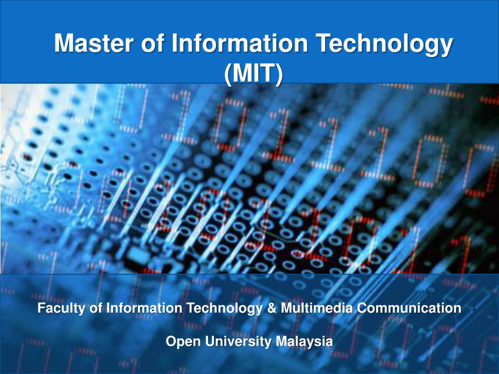 PPT - Master of Information Technology (MIT) PowerPoint Presentation ...