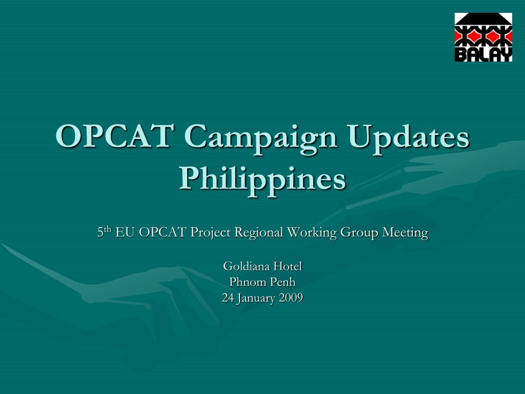 PPT - OPCAT Campaign Updates Philippines PowerPoint Presentation, free ...