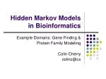 PPT - Hidden Markov Models in Bioinformatics PowerPoint Presentation ...