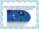 PPT - HIGH PERFORMANCE LIQUID CHROMATOGRAPHY (HPLC) PowerPoint ...
