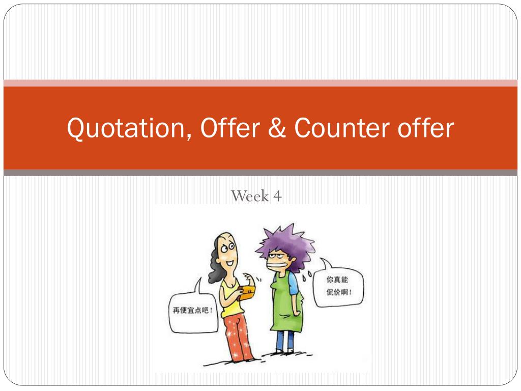 PPT - Quotation, Offer & Counter offer PowerPoint Presentation - ID:3985314