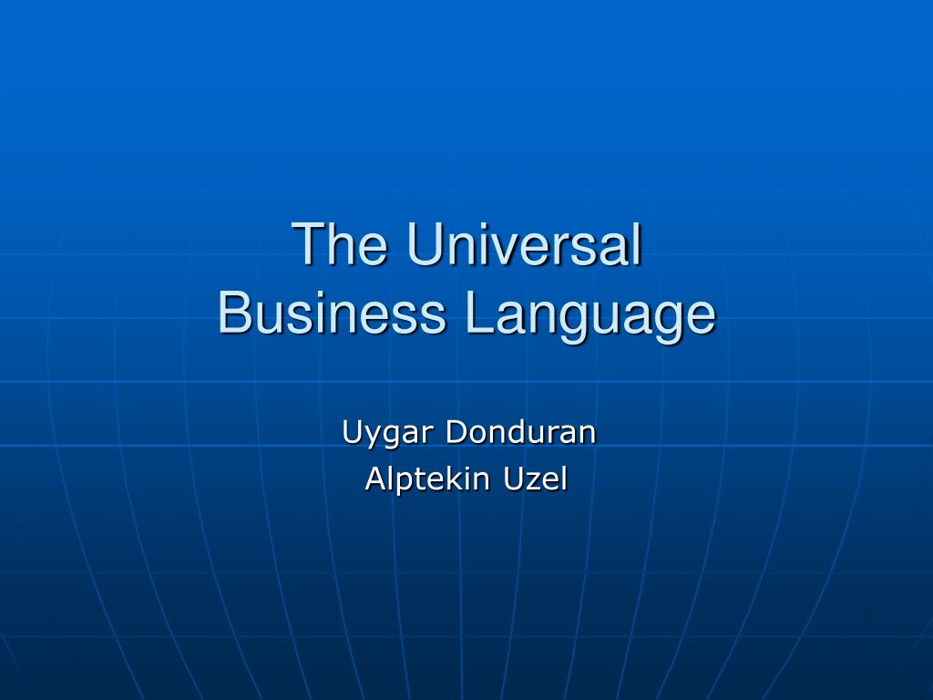 PPT - The Universal Business Language PowerPoint Presentation, free ...