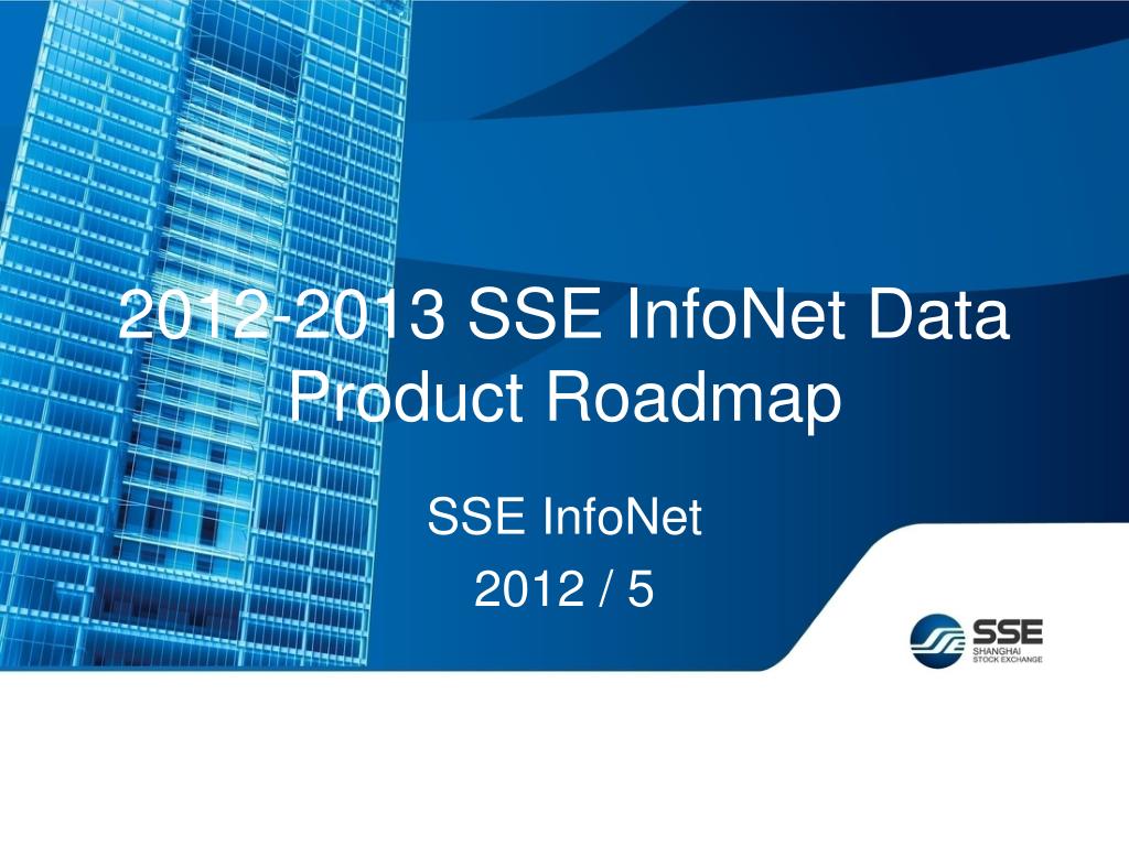 PPT - 2012-2013 SSE InfoNet Data Product Roadmap PowerPoint ...