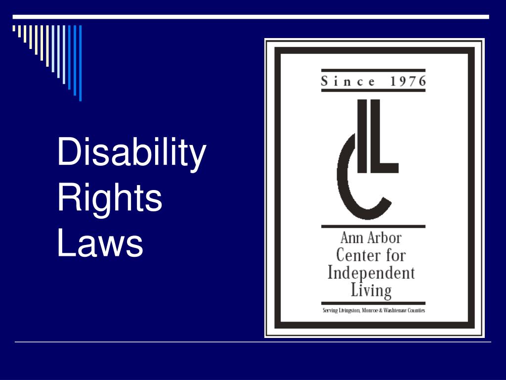 PPT - Disability Rights Laws PowerPoint Presentation, free download ...