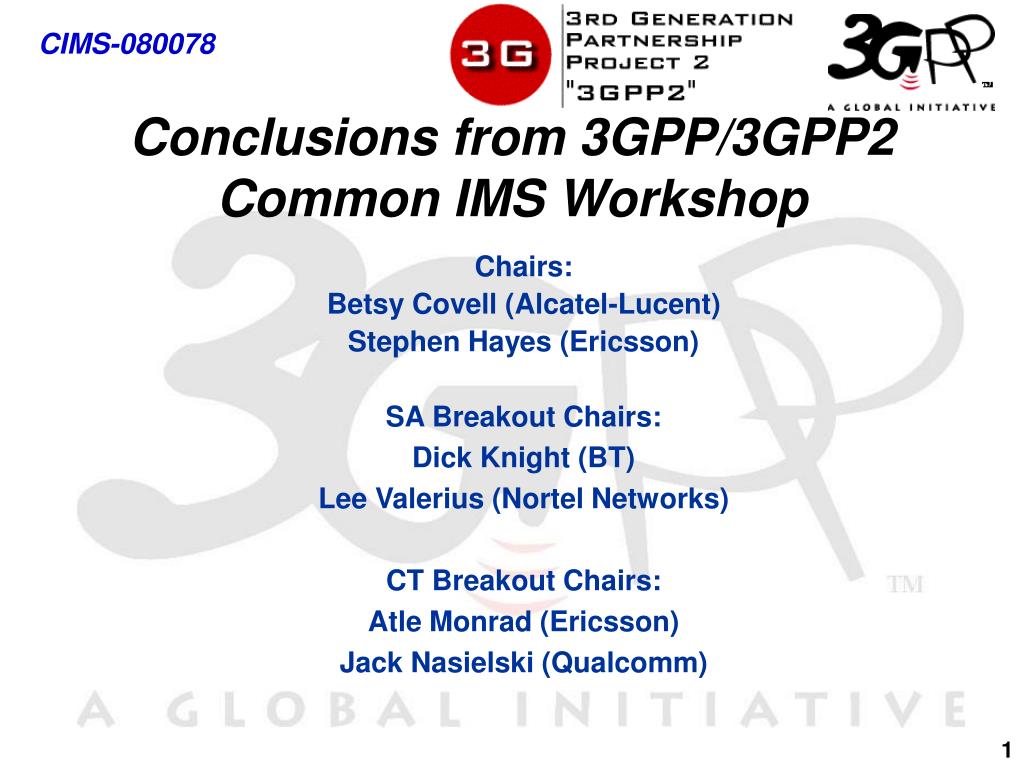 PPT - Conclusions from 3GPP/3GPP2 Common IMS Workshop PowerPoint ...