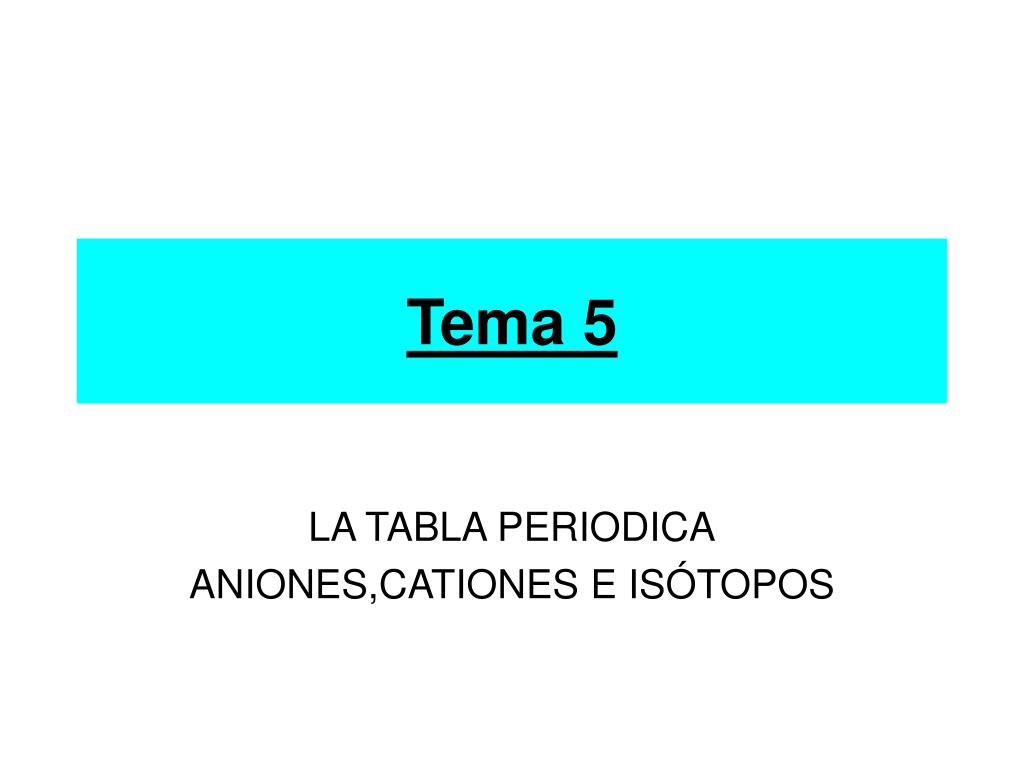 PPT - Tema 5 PowerPoint Presentation, free download - ID:3987072