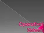 PPT - OPERATIVNI SISTEMI PowerPoint Presentation, free download - ID ...