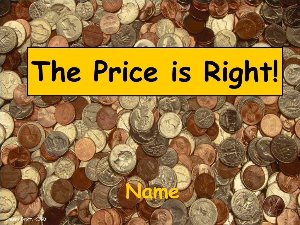 PPT - The Price is Right! PowerPoint Presentation, free download - ID ...