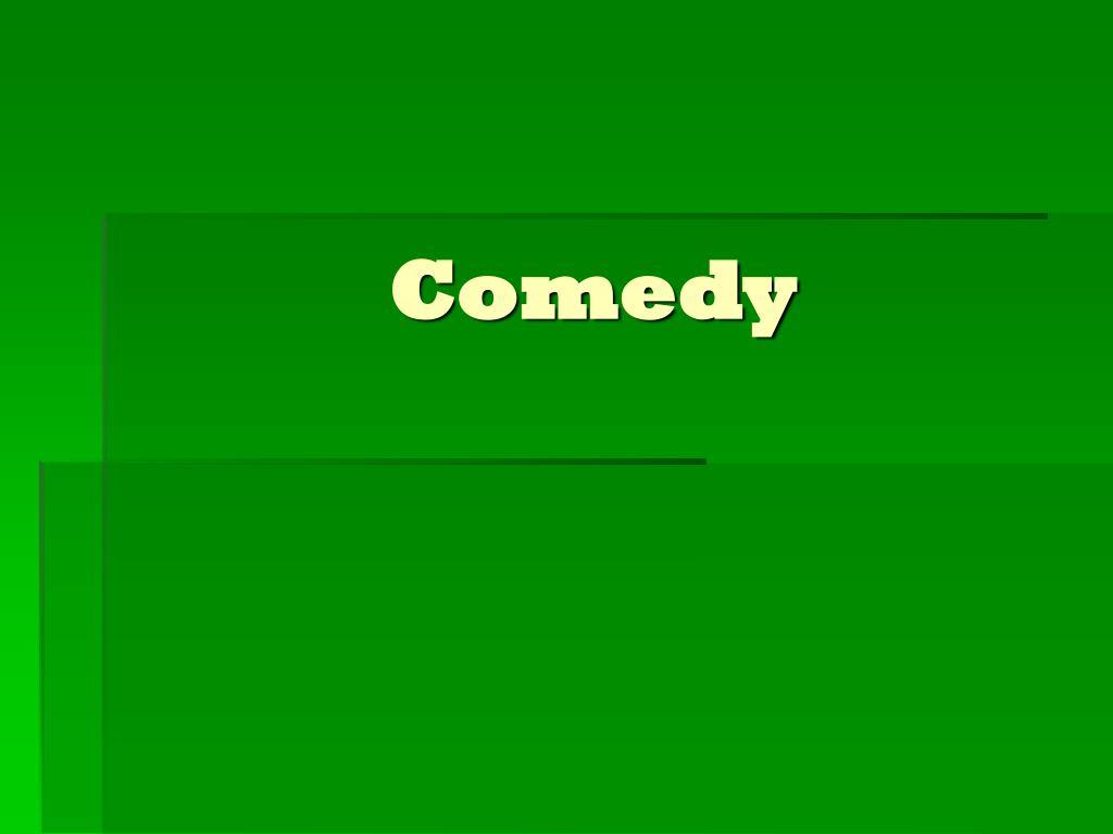 PPT - Comedy PowerPoint Presentation, free download - ID:3989947
