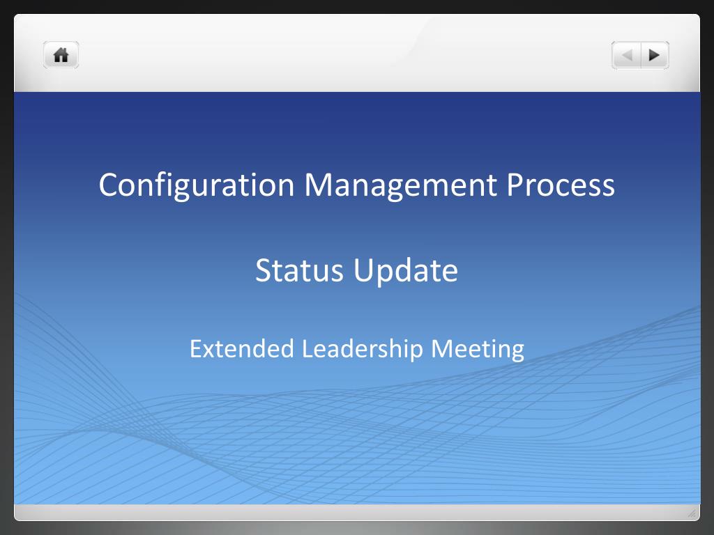 PPT - Configuration Management Process Status Update PowerPoint ...