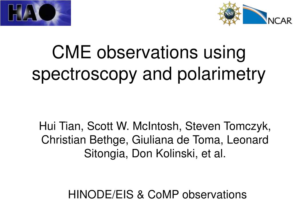 PPT - CME observations using spectroscopy and polarimetry PowerPoint ...