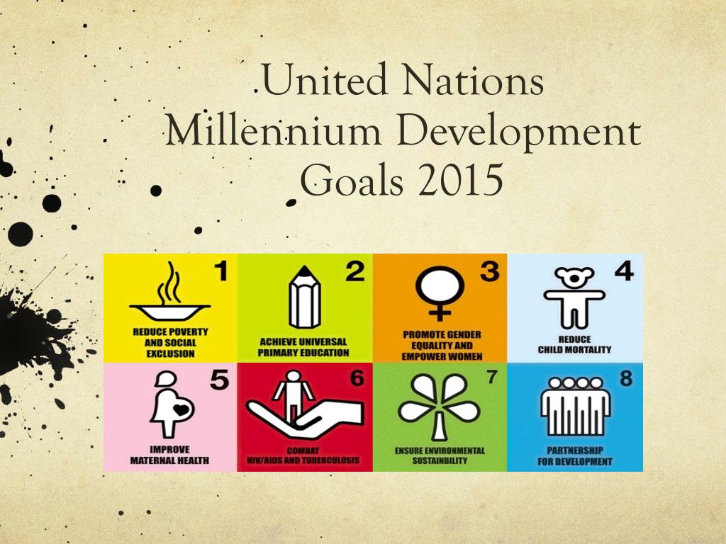 PPT - United Nations Millennium Development Goals 2015 PowerPoint ...