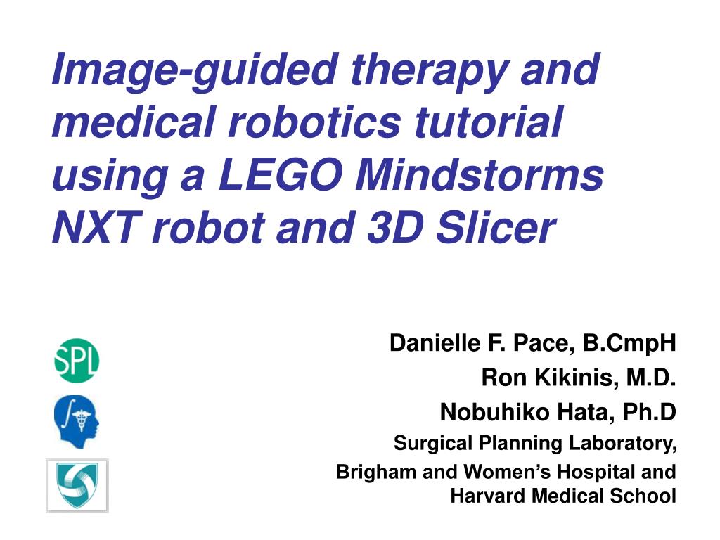 PPT - Image-guided therapy and medical robotics tutorial using a LEGO ...
