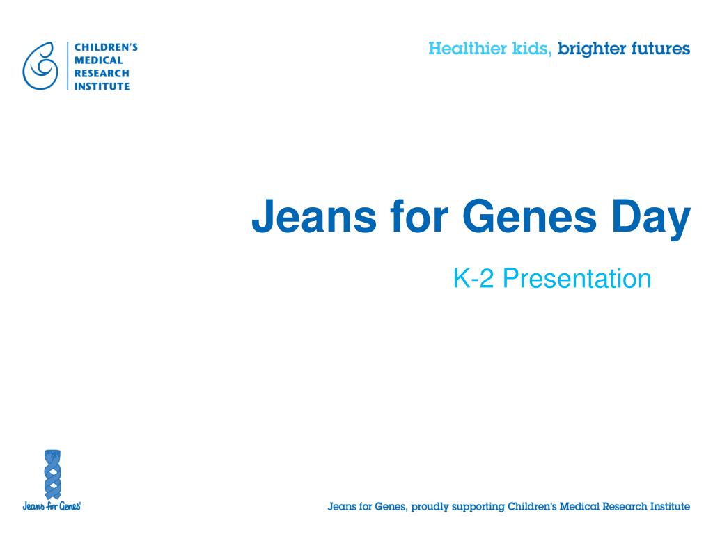 PPT - Jeans for Genes Day PowerPoint Presentation, free download - ID:3991399