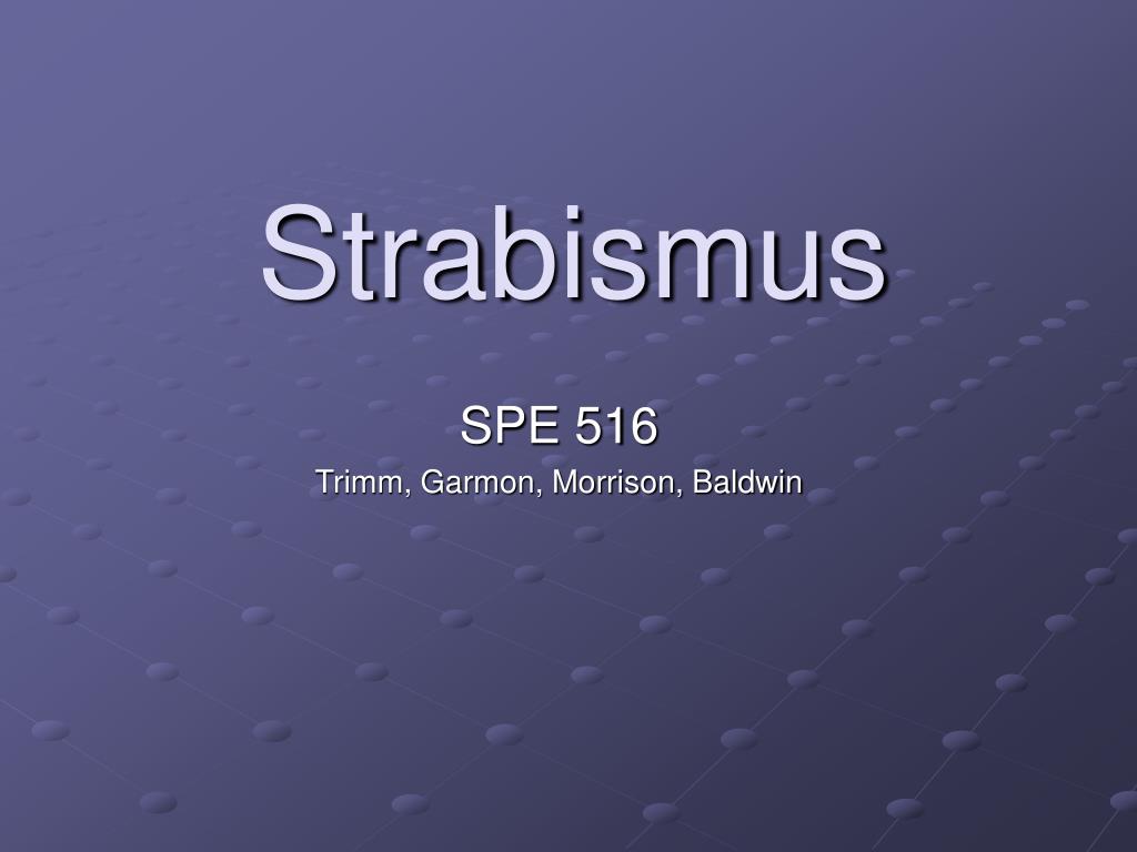 PPT - Strabismus PowerPoint Presentation, free download - ID:3993393
