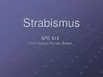 PPT - STRABISMUS PowerPoint Presentation, free download - ID:9439728