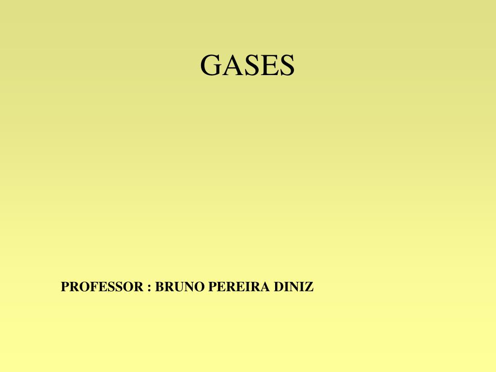 PPT - GASES PowerPoint Presentation, free download - ID:3994534