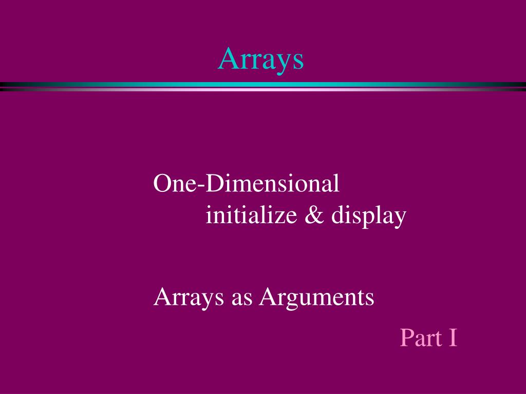 PPT - Arrays PowerPoint Presentation, free download - ID:3994619